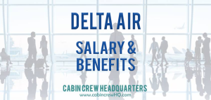 Salary and Benefits Archives - Cabin Crew HQ