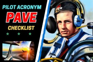 PAVE Checklist Acronym: Pilot to Assess Flight Risk Factors - Cabin Crew HQ